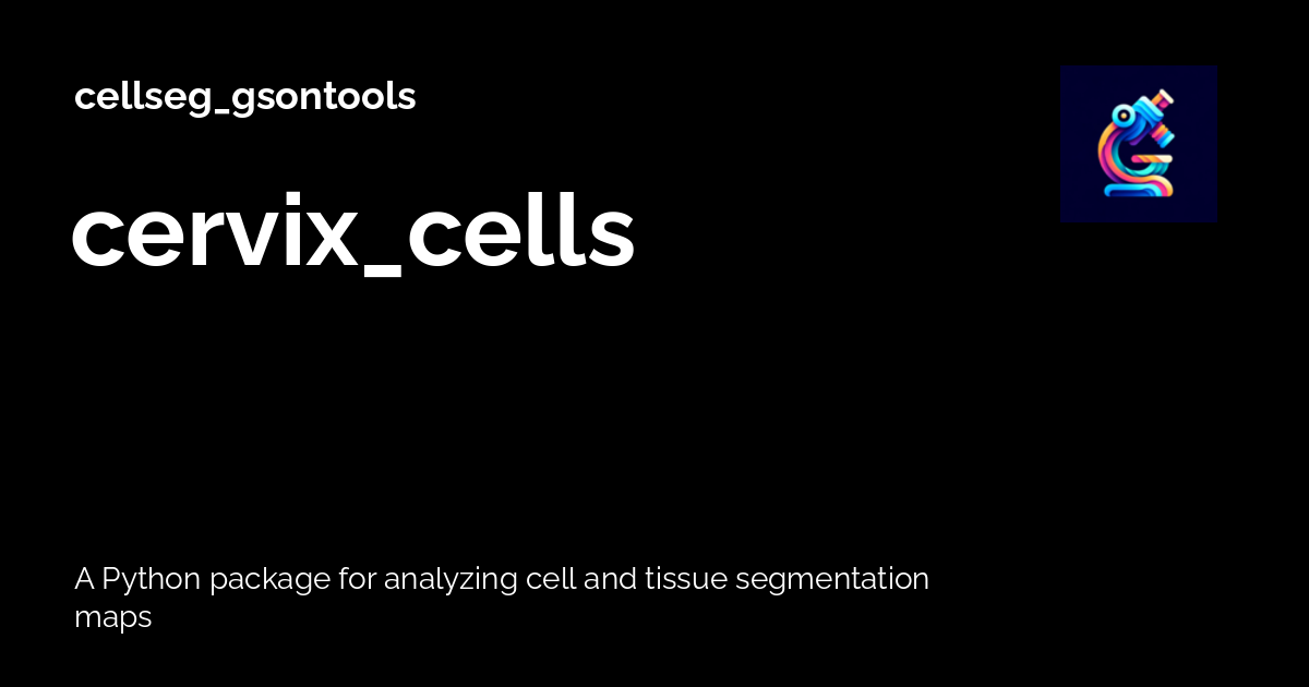 Cervix Cells Cellseg Gsontools