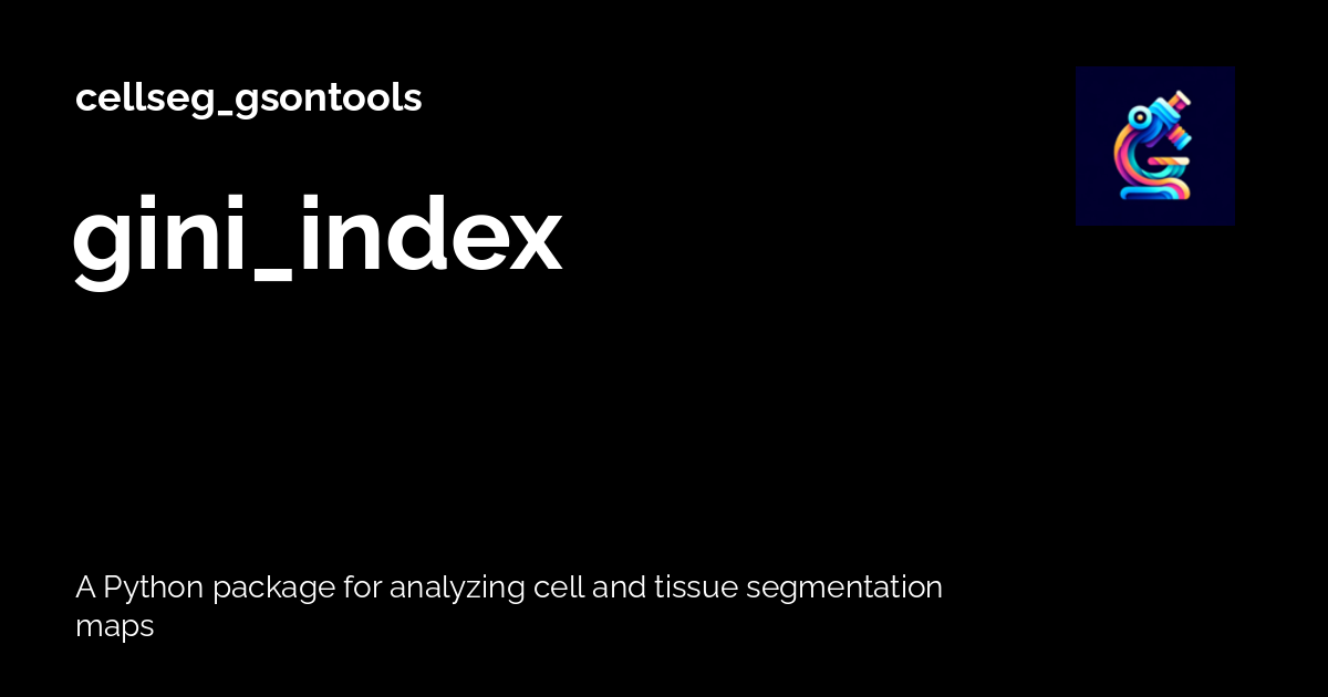 gini_index - cellseg_gsontools
