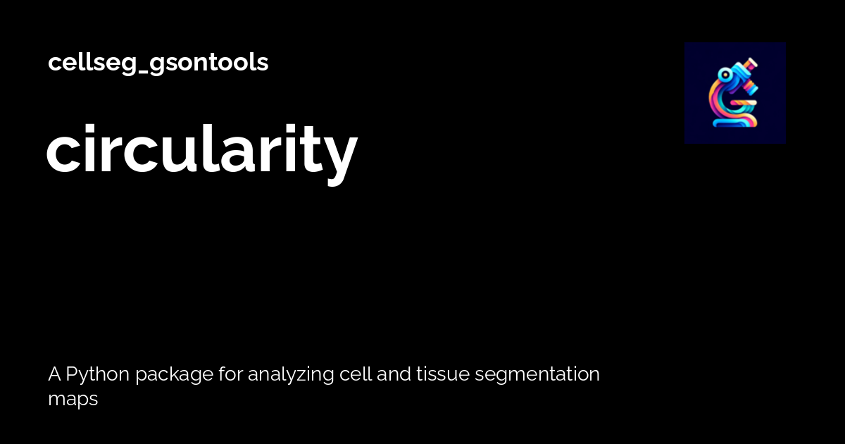 circularity - cellseg_gsontools