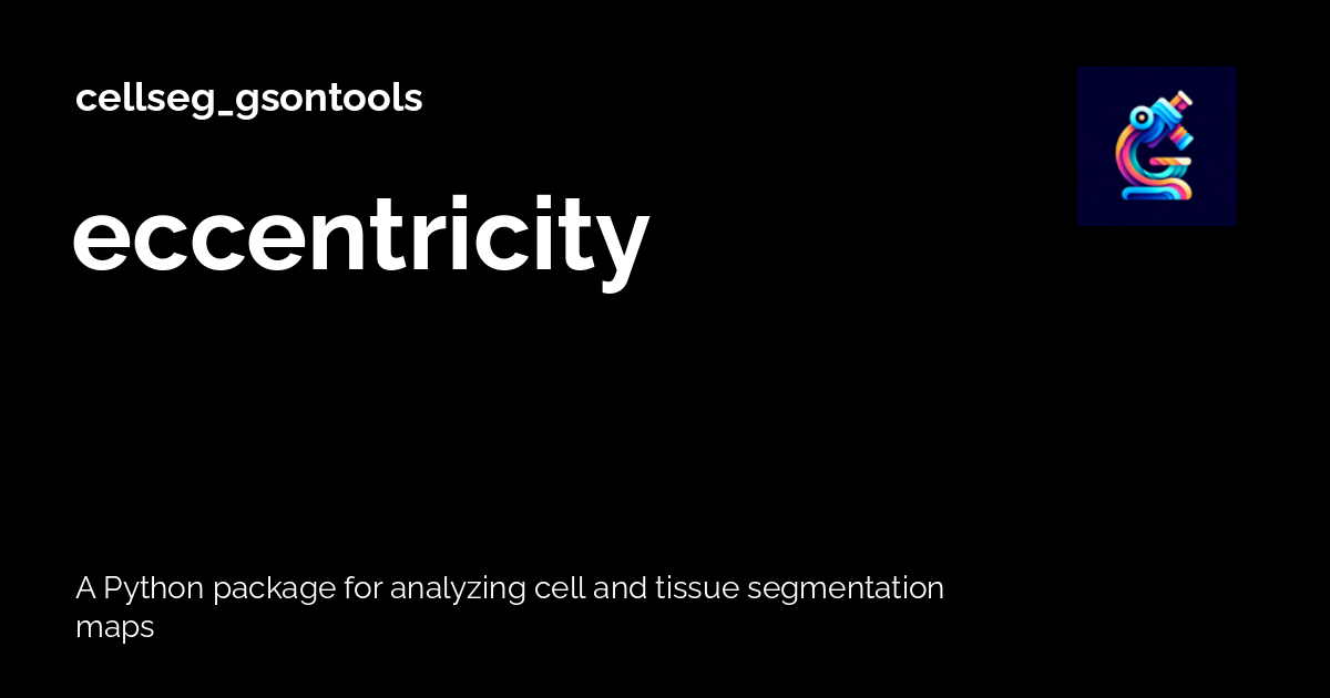 eccentricity - cellseg_gsontools