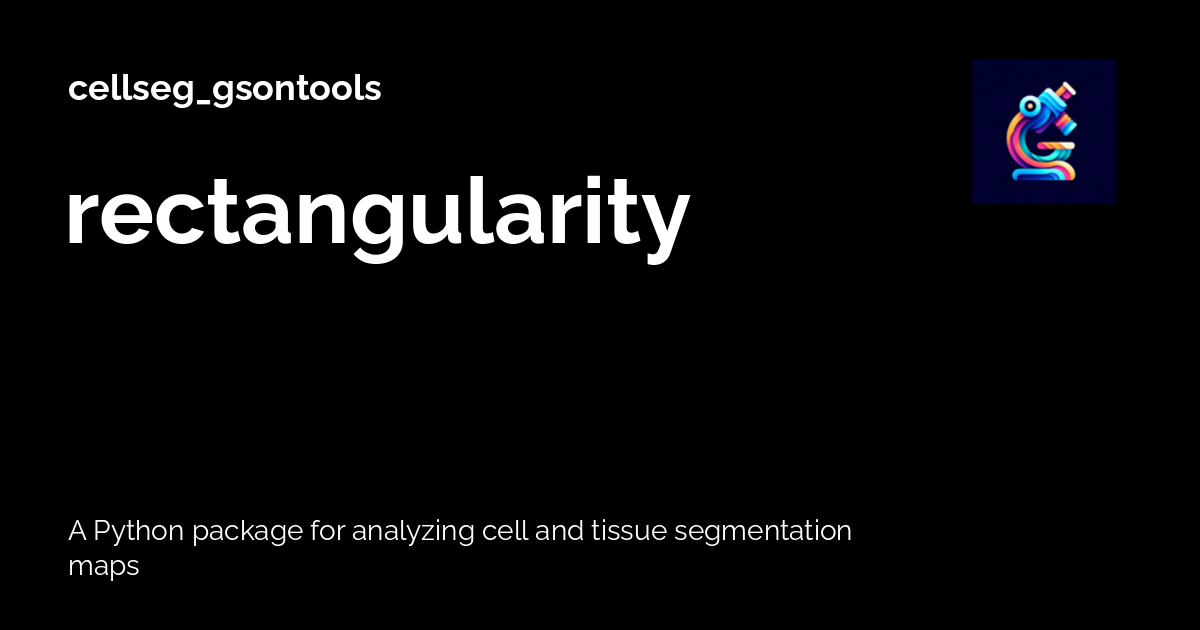 rectangularity - cellseg_gsontools