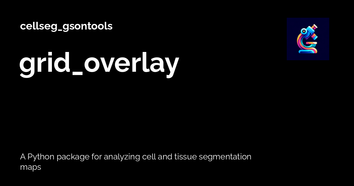 grid_overlay - cellseg_gsontools