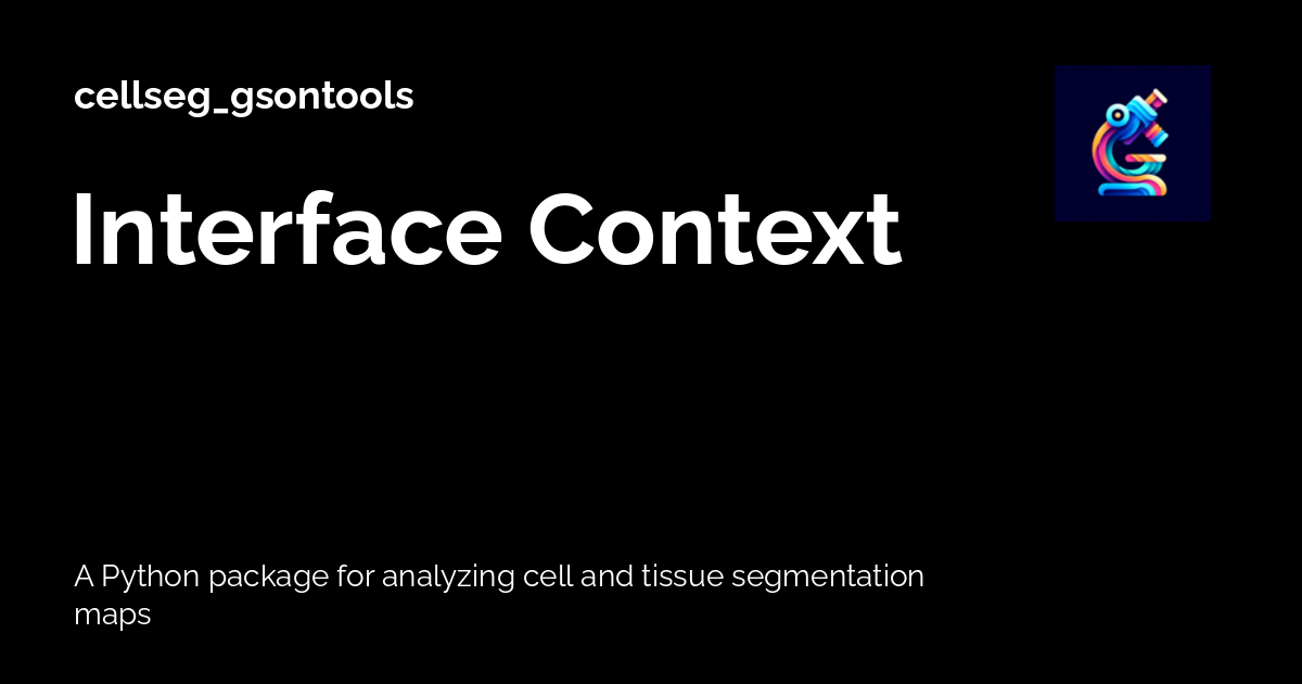 Interface Context - cellseg_gsontools
