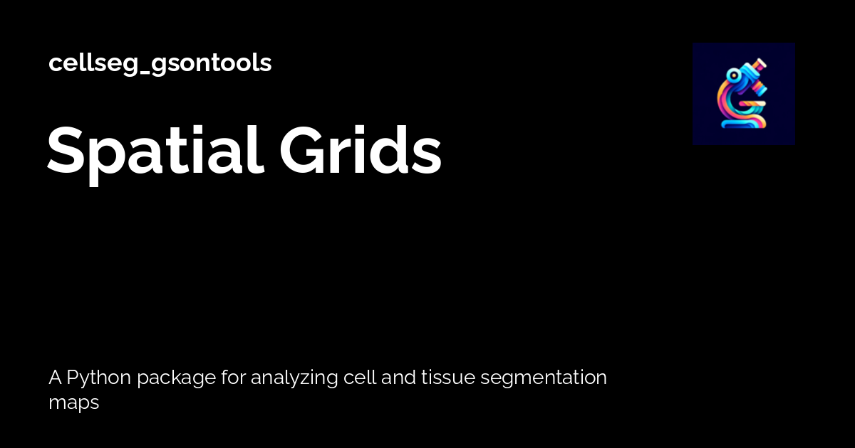 Spatial Grids Cellseggsontools